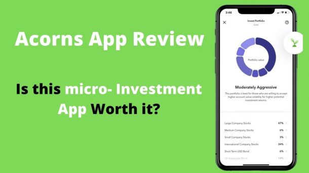 Acorns Review | Pros & Cons Full Review 2021