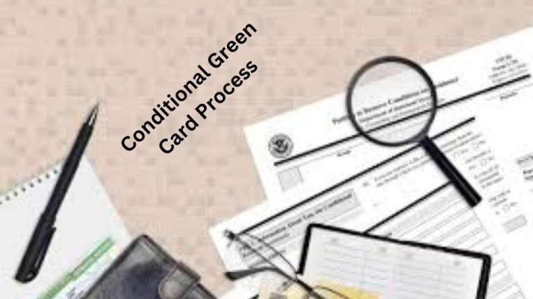 All about Conditional Green Card Process in USA 2024 Documentation