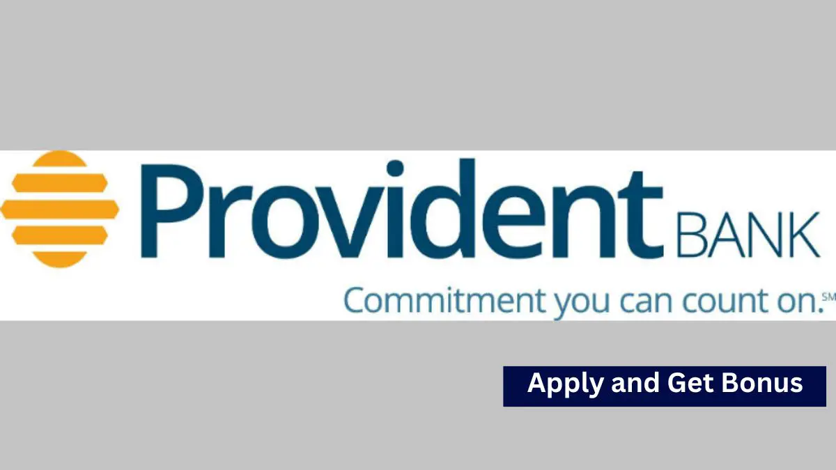 Provident Bank Referral Bonus: Get instantly $50