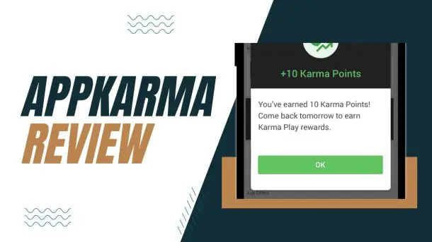 AppKarma Review: Get AppKarma earning Options in 2024